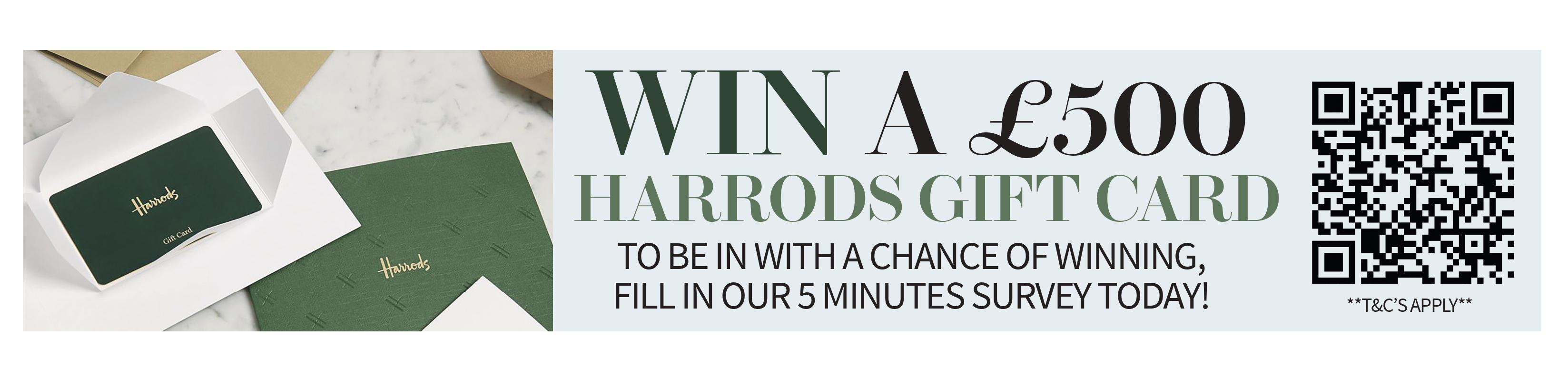 Take our readership survey - and win a £500 Harrods gift card