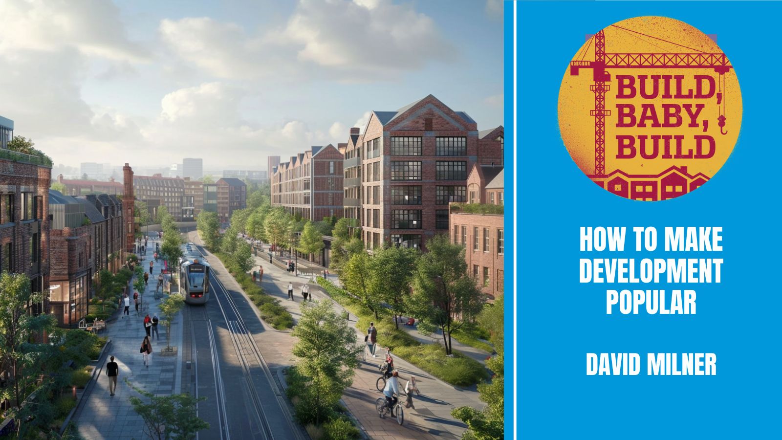 Build, Baby, Build: How to make development popular