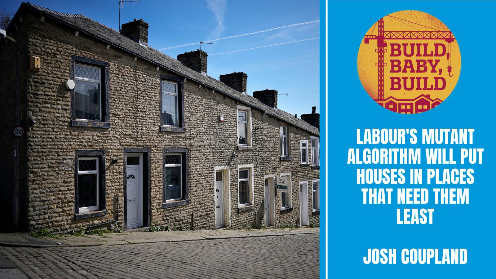 Labour's mutant algorithm will put houses in places that need them least