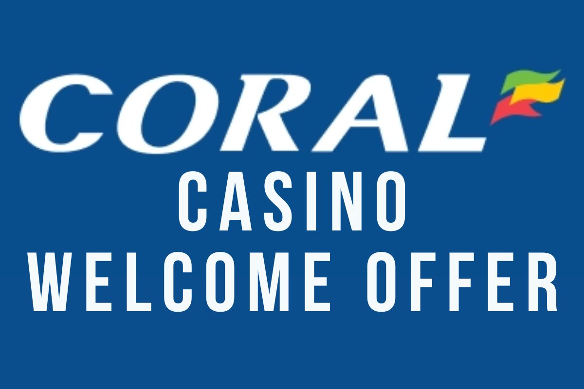 Coral Casino Welcome Offer for June - Coral Casino Free Spins